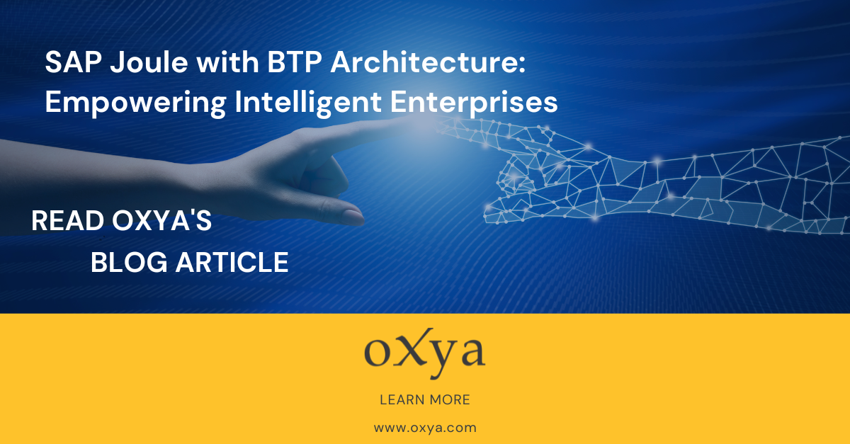 Enhance Your Business with SAP Joule | BTP Architecture | oXya